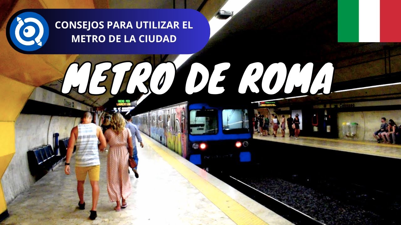 Cómo Funciona el Metro de Roma | Italia (Consejos) - YouTube