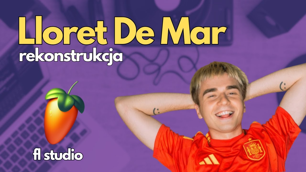 Jak Powstało "Lloret de Mar" od Maty w FL STUDIO?! - YouTube