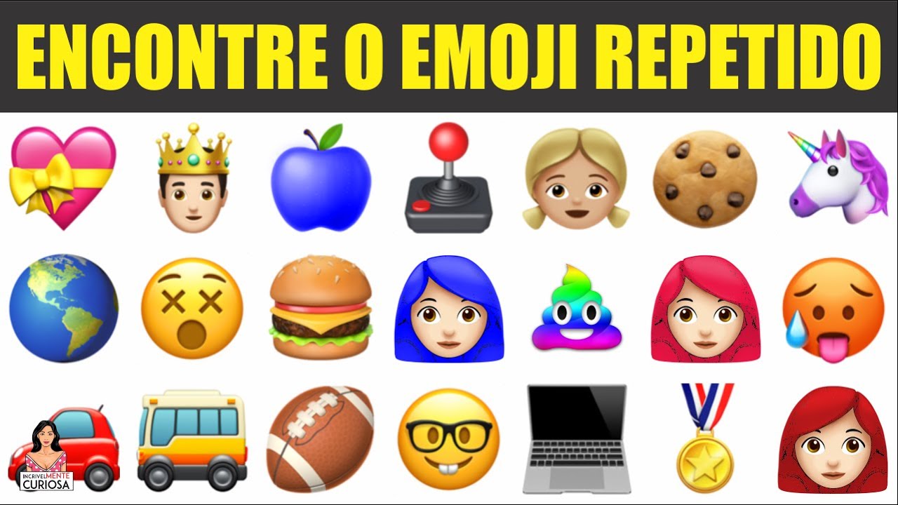 Encontre o EMOJI REPETIDO [ IncrivelMente Curiosa ] - YouTube