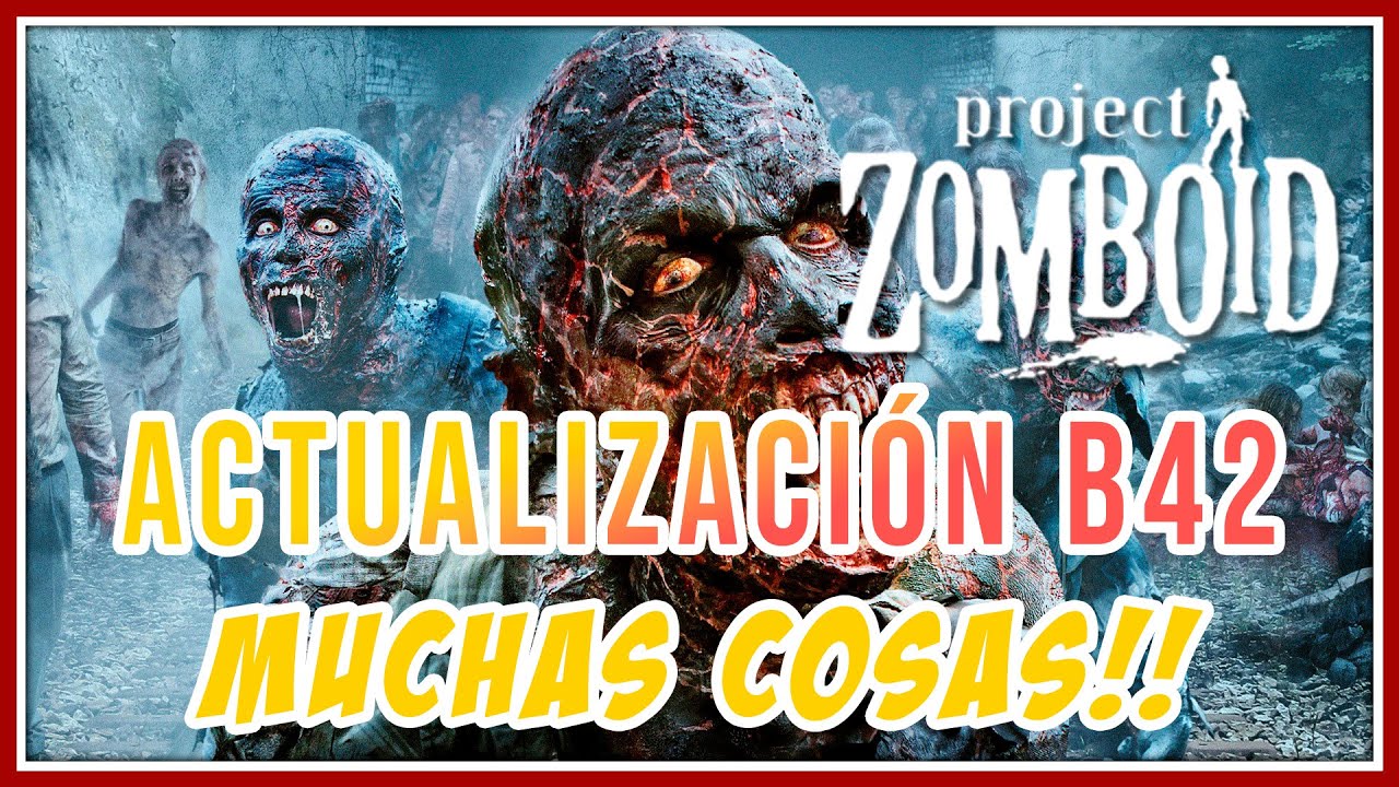 ACTUALIZACION PROJECT ZOMBOID B42 CARAS NUEVAS SONIDOS MAPEADO actualizacion-project-zomboid-b42-caras-nuevas-sonidos-mapeado