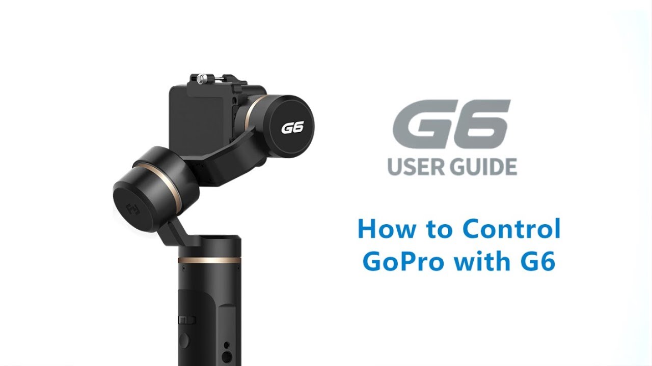 How to Control GoPro with G6丨FeiyuTech Tutorial - YouTube