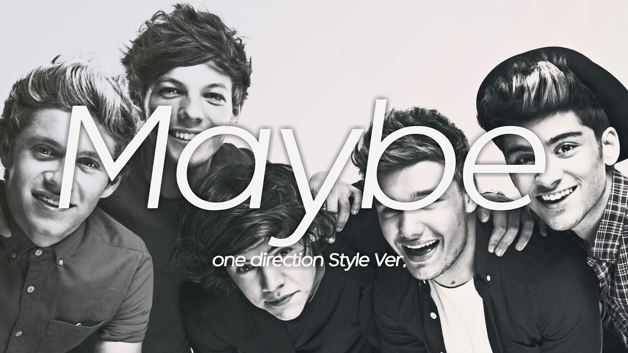 Maybe – One direction Style | Original Song - YouTube