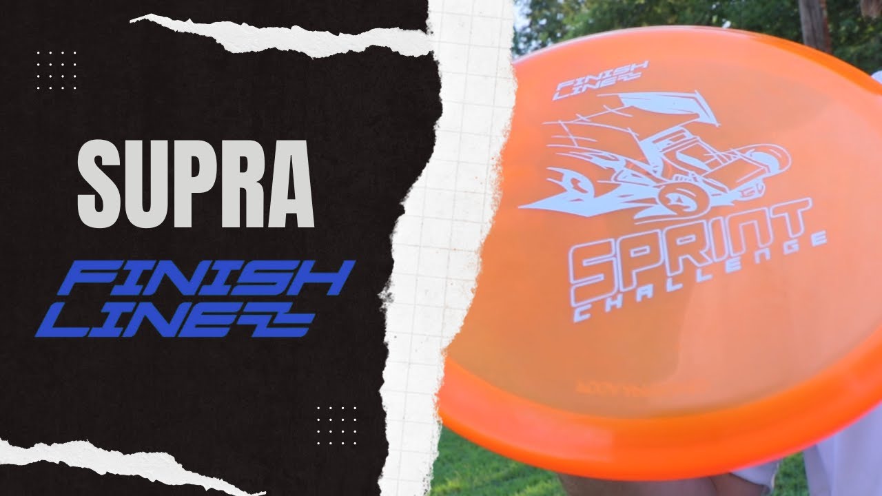 Supra by Finish Line Discs - Sprint Challenge Edition! - YouTube
