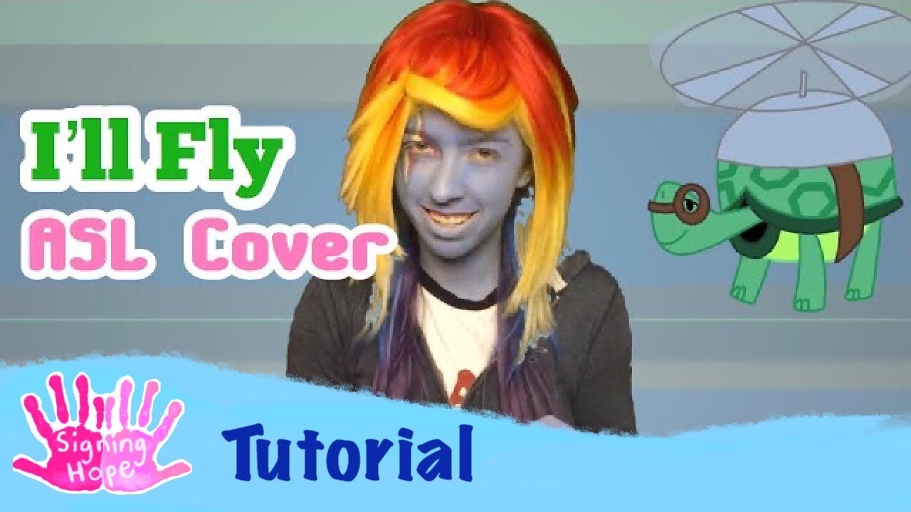 I'll Fly - ASL Tutorial - YouTube