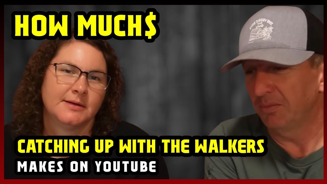 This Is How much money Catching Up With The Walkers makes on YouTube ...