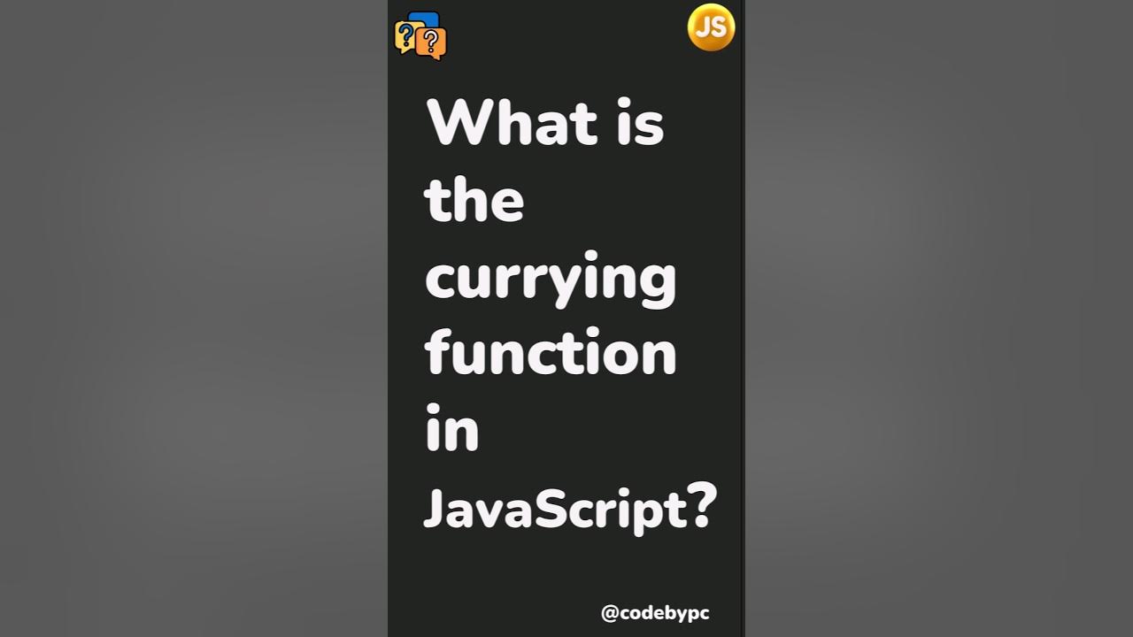 Currying Function in JavaScript || JavaScript Interview Questions #javascript #coding - YouTube
