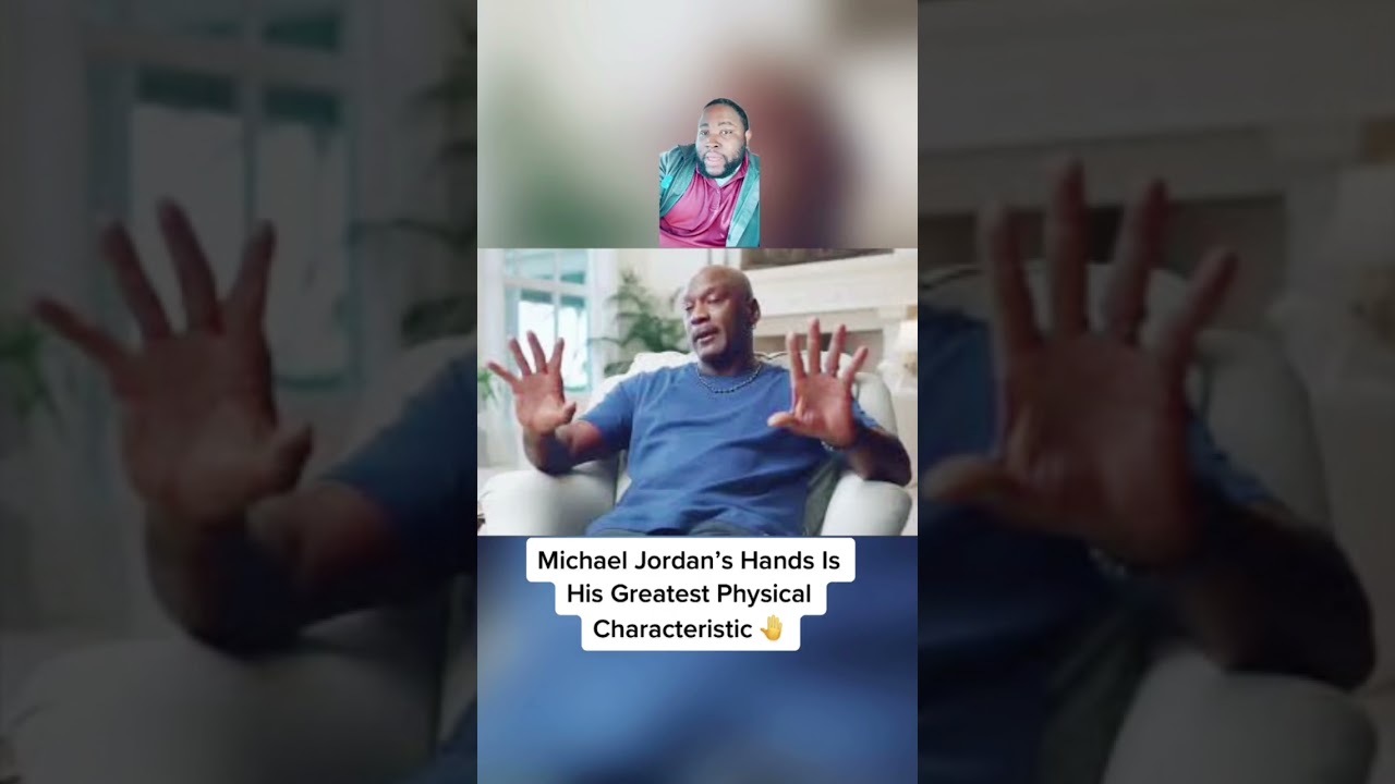Michael Jordan’s Hands Are His Greatest Physical Characteristic 🤚🏀 # ...
