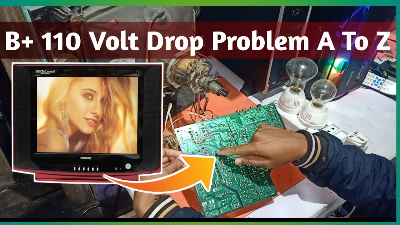 Crt Tv B+ 110 Volt Drop Problem A To Z | crt tv all voltage drop | crt ...