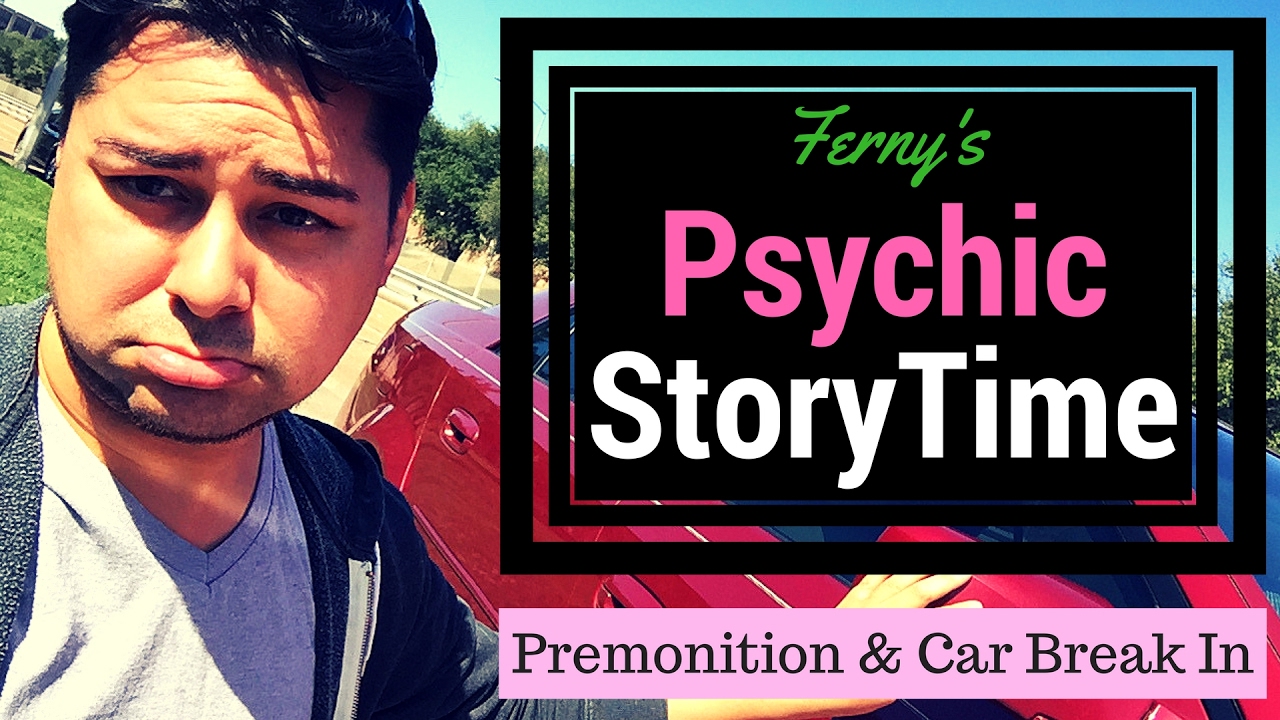 StoryTime - I Had a Psychic Premonition About My Car Break In. - YouTube