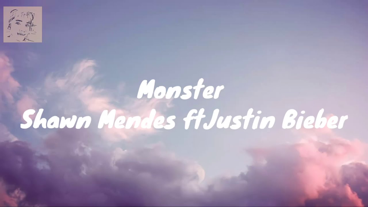Monster - Shawn Mendes ft.Justin Bieber (Lyrics) - YouTube
