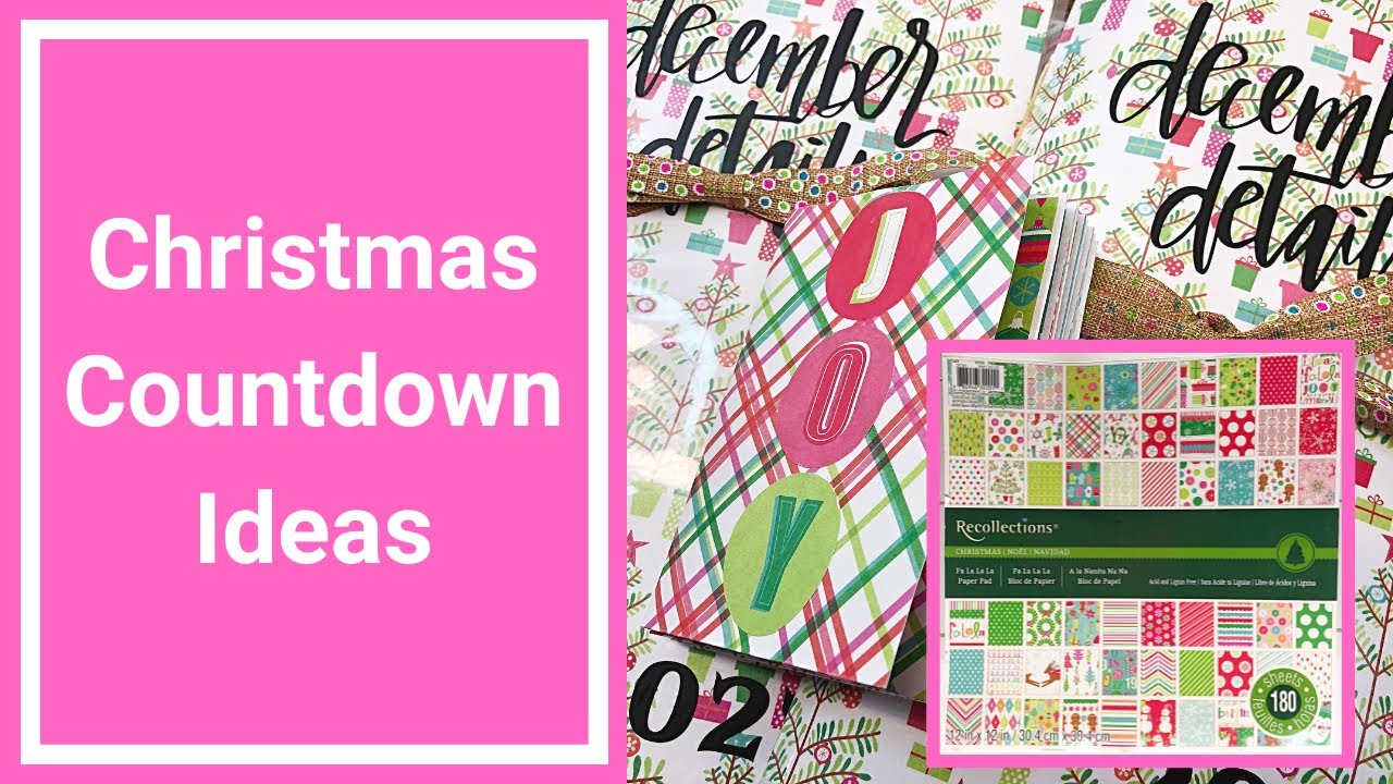Christmas Countdown Ideas Project Share - December Daily - Countdown ...