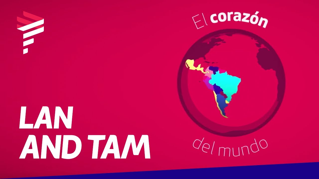 LAN and TAM have joined: to take people and their dreams ever farther ...
