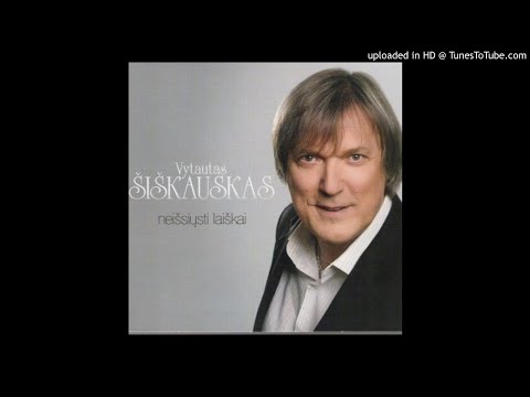Vytautas Šiškauskas - Mūsų čia žemė