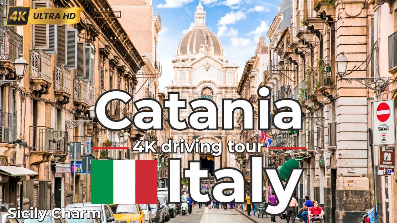 🇮🇹 Catania , Italy | 4K Driving Tour Through Sicily ’s Historic Coastal ...