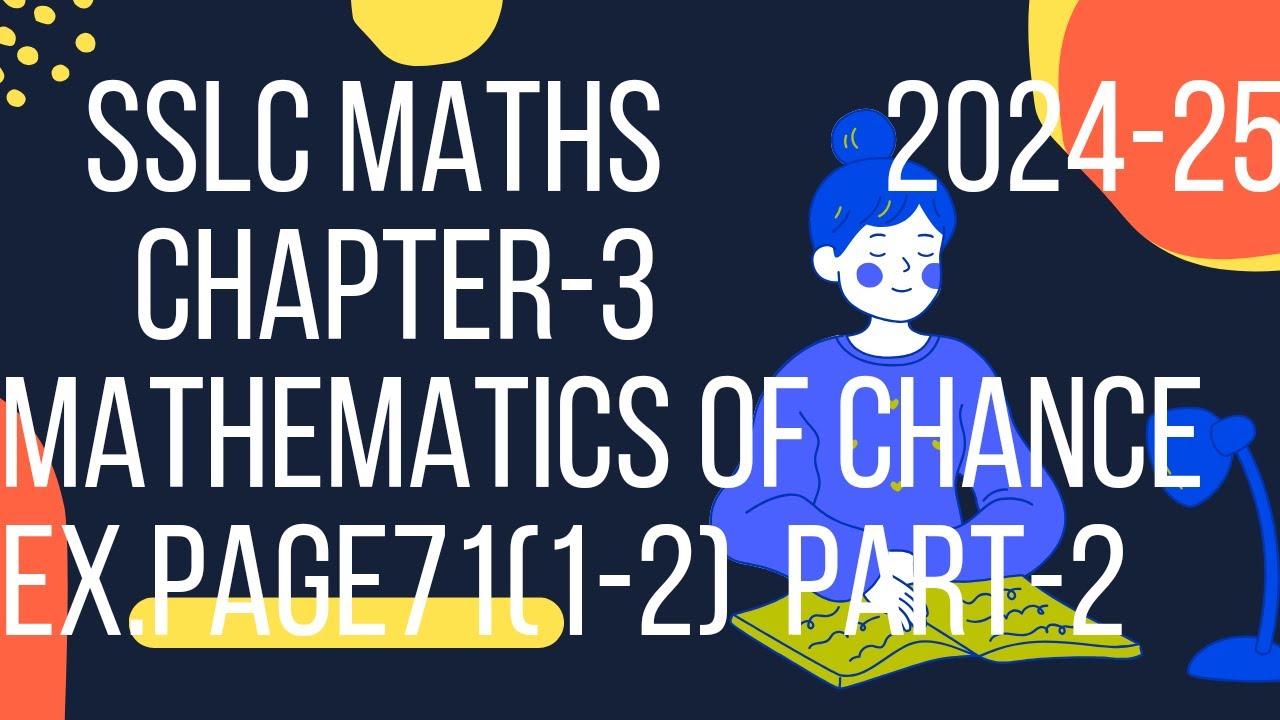 SSLC|MATHS|CHAPTER 3|MATHEMATICS OF CHANCE|PAGE -71|Ex.Qn..&Ans.(1-2 ...