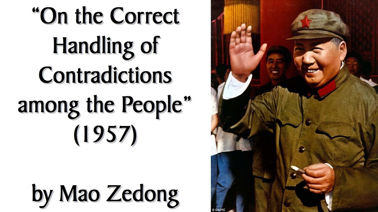 "On the Correct Handling of Contradictions among the People" (1957) by ...