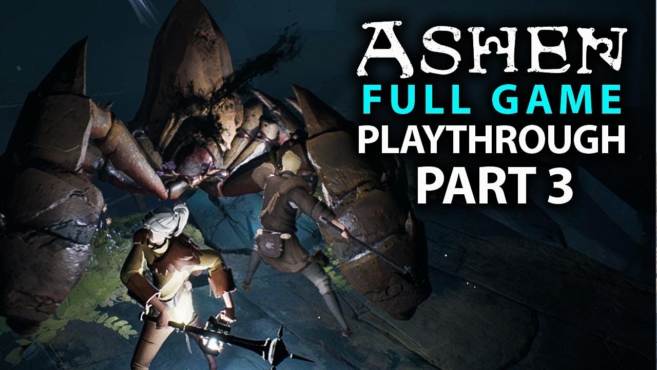 ASHEN - THE BEAST IN THE CAVE! - Part 3 Full Game Playthrough (Story ...