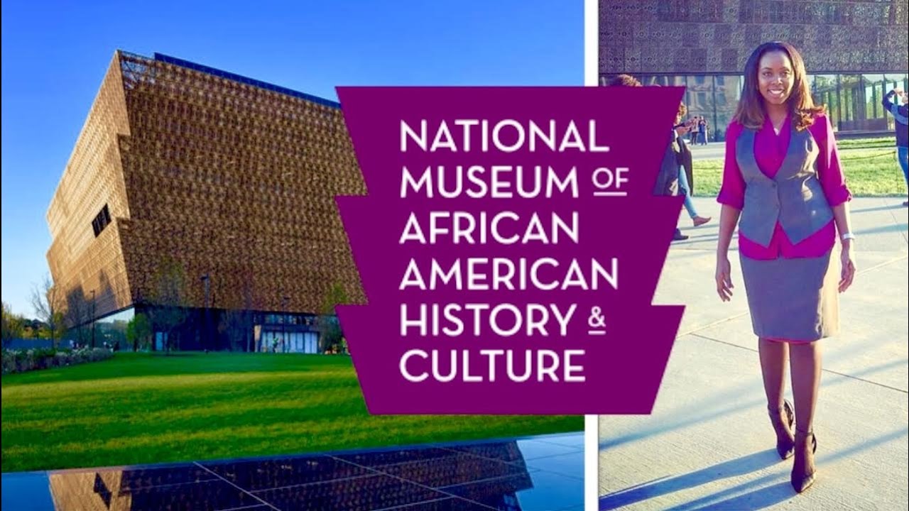 A LOOK INSIDE NATIONAL MUSEUM OF AFRICAN AMERICAN HISTORY & CULTURE ...