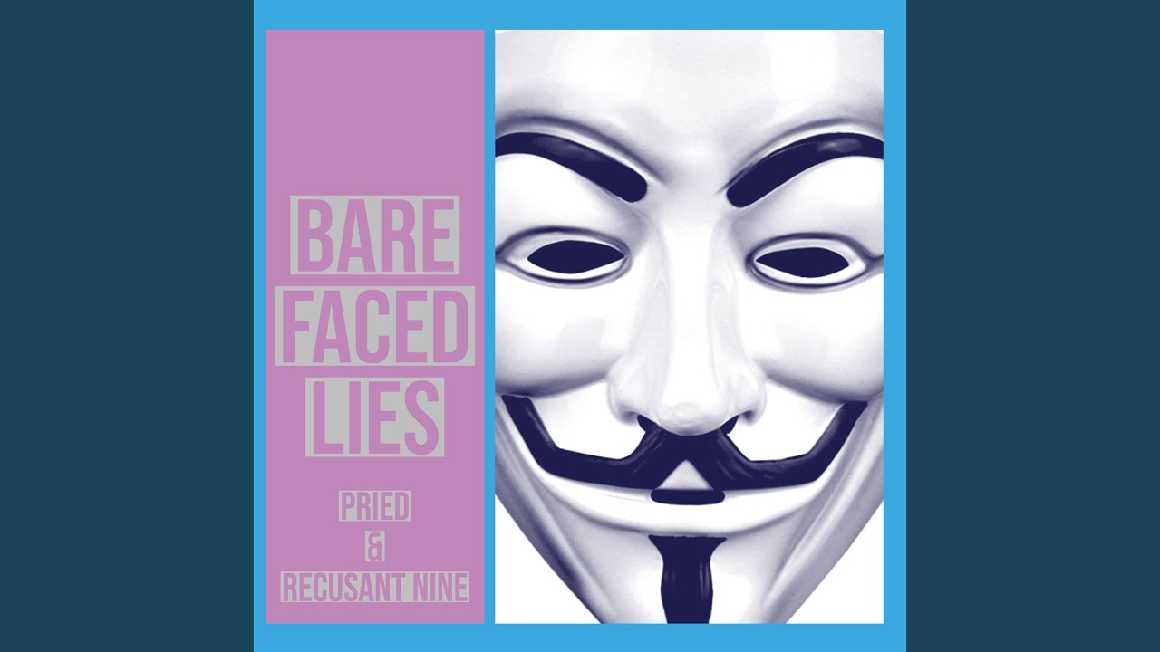 Bare Faced Lies - YouTube