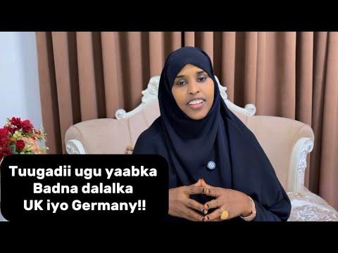 TUUGADII UGU YAABKA BADNAYD DALALKA UK IYO GERMANY!!@sawdamqaalib 