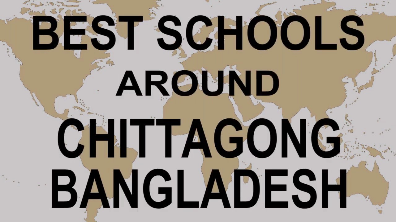 Schools around Chittagong, Bangladesh - YouTube