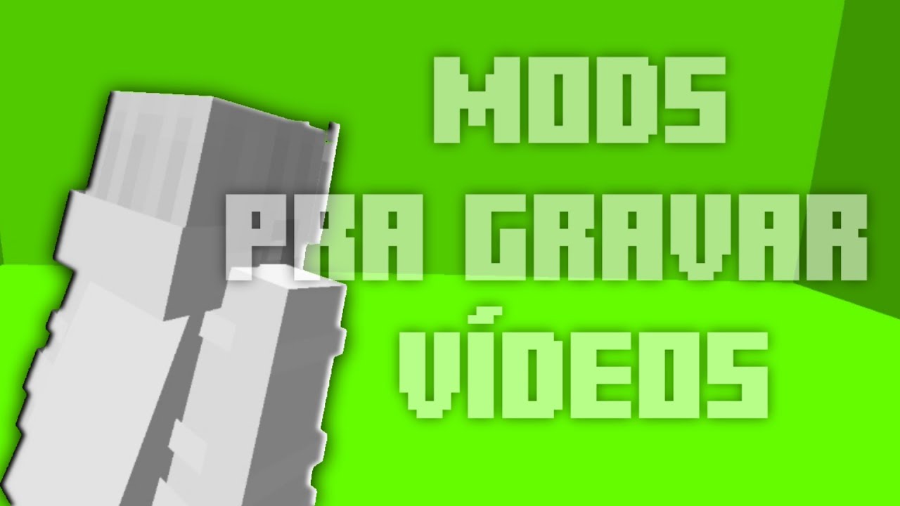 3 Mods Para GRAVAR VÍDEOS DE MINECRAFT! - YouTube