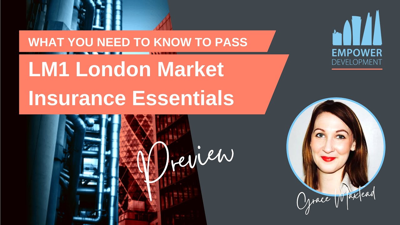 LM1 What you need to know - preview (London Market Insurance Essentials ...