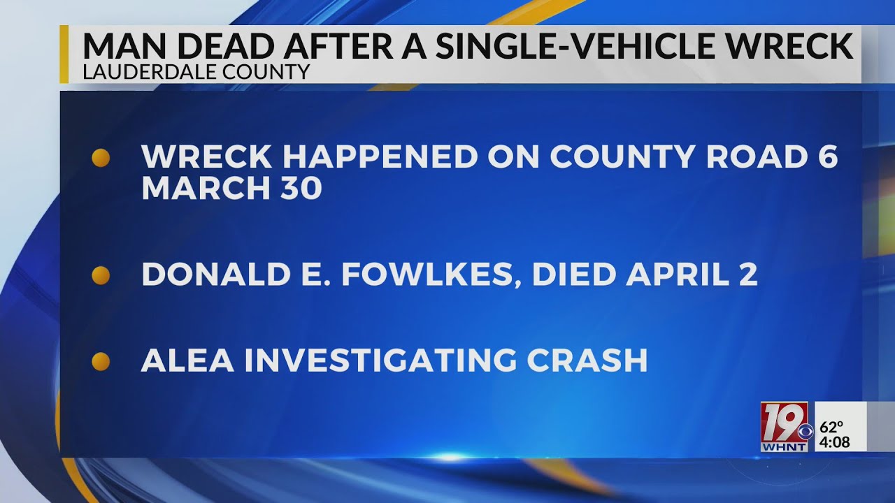 Florence Man Dead after March 30 Wreck | April 3, 2023 | News 19 at 4 P ...