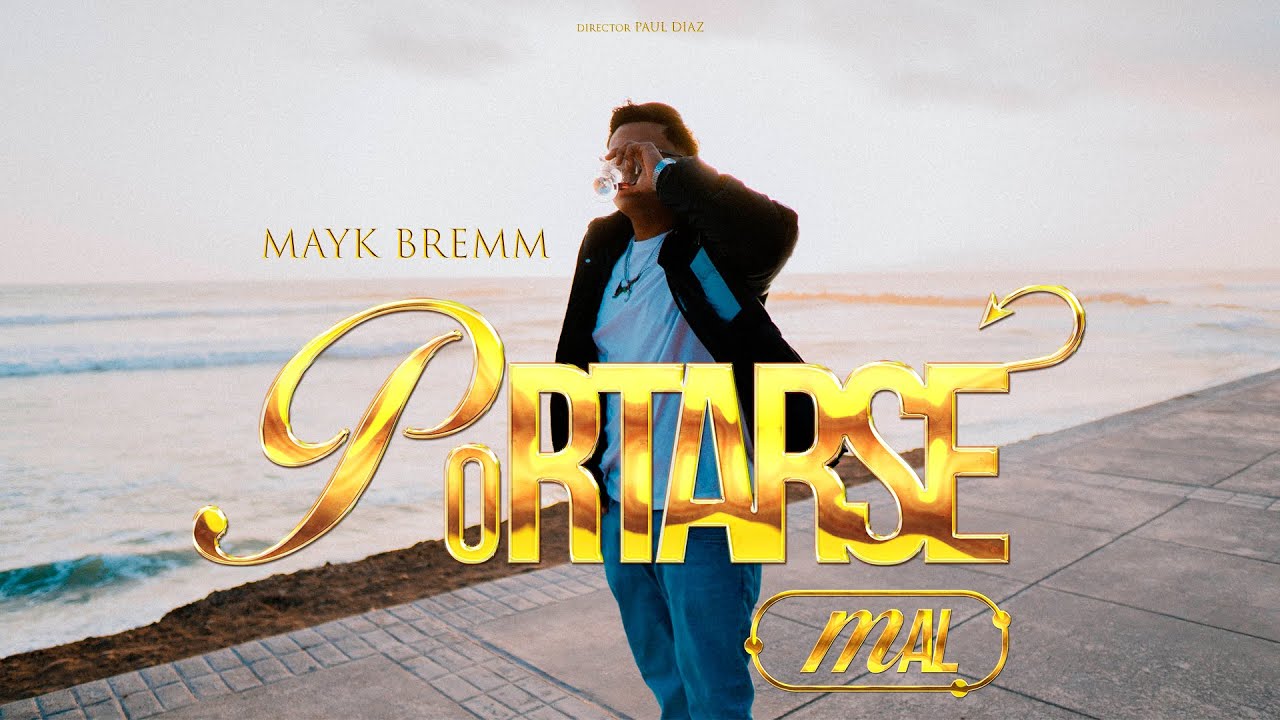 Mayk Bremm - Portarse Mal (Visualizer Oficial) - YouTube