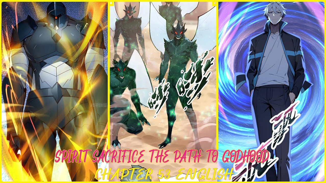 SPIRIT SACRIFICE: THE PATH TO GODHOOD CHAPTER 53 ENGLISH - YouTube