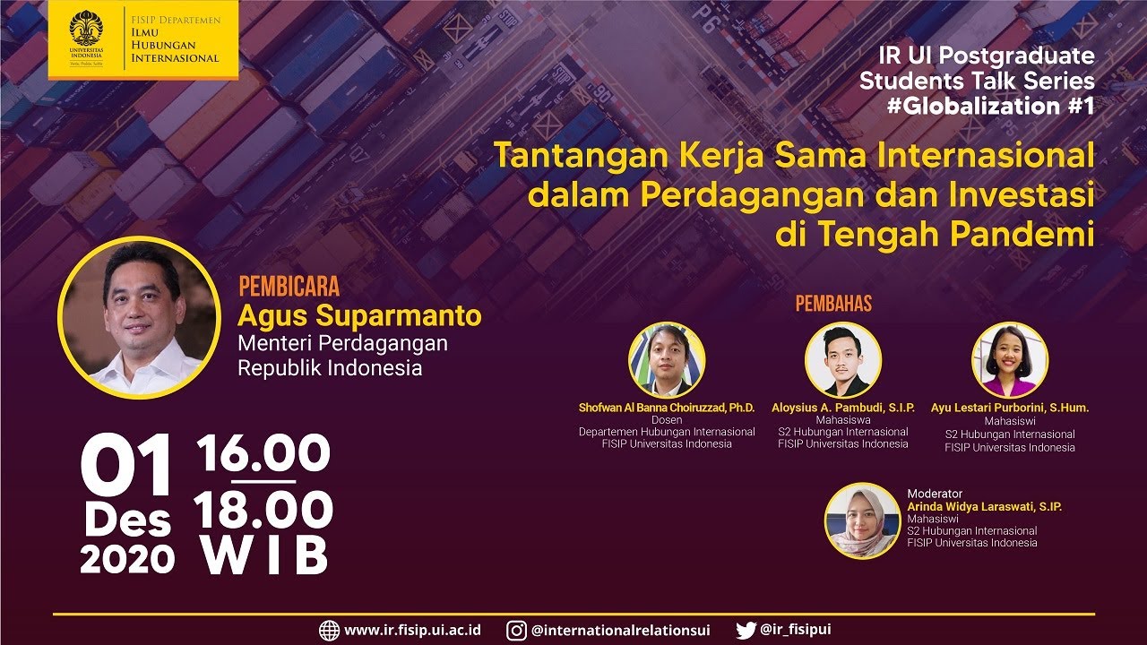 IR UI Postgraduate Students Talk Series #Globalization #1 - YouTube