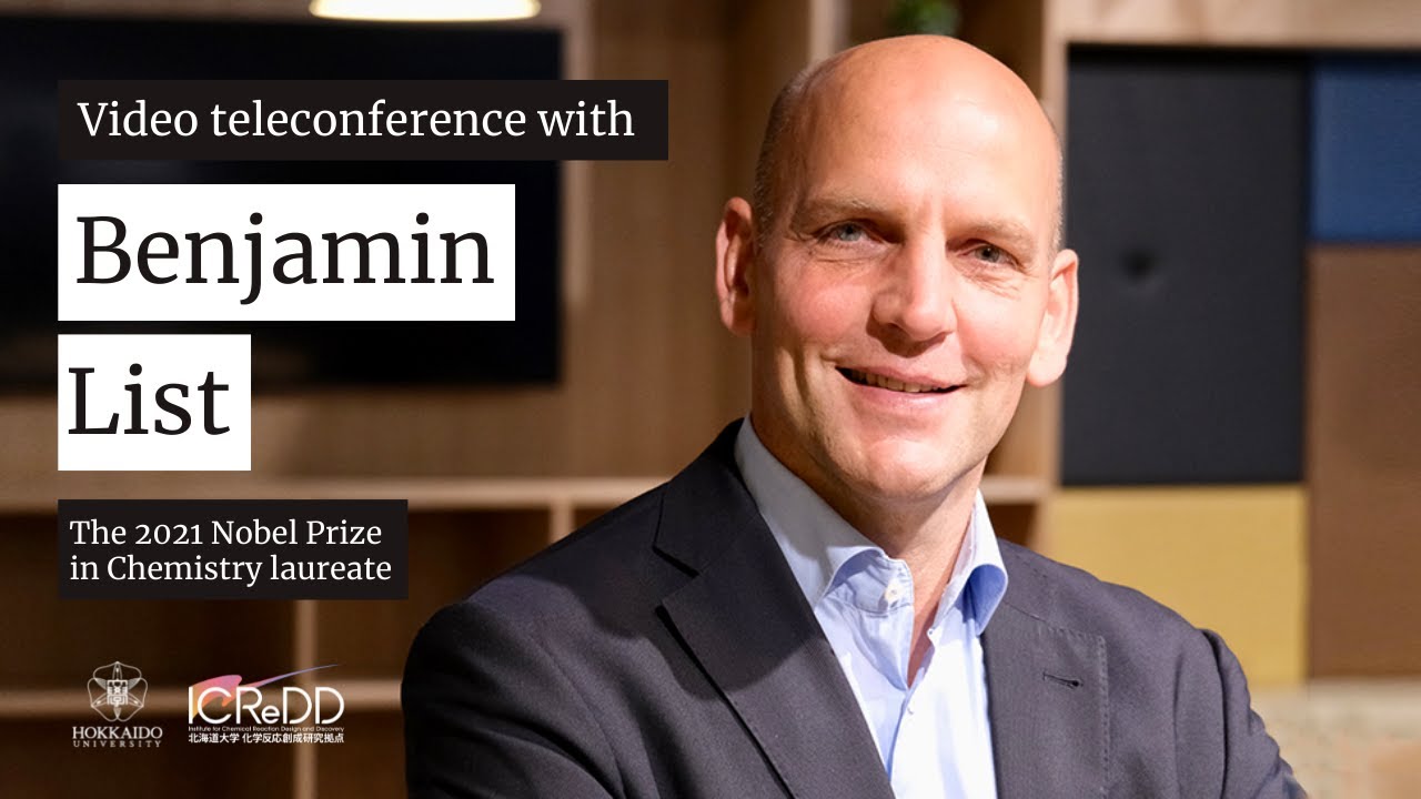 Dr. Benjamin List's Thoughts and Message after Winning the 2021 Nobel ...