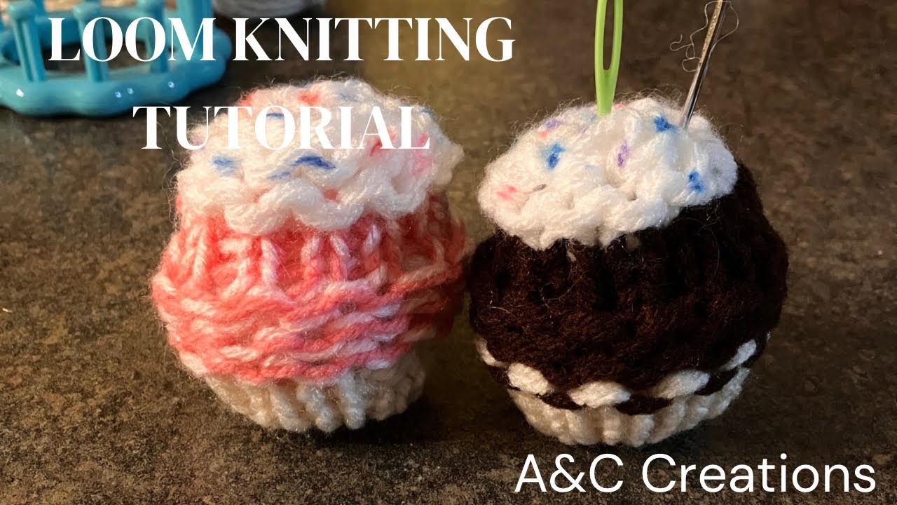 Loom Knit Cupcake Tutorial - YouTube