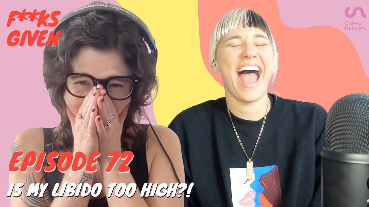A Guide to... Libidos | F**ks Given Podcast | Come Curious #AD - YouTube