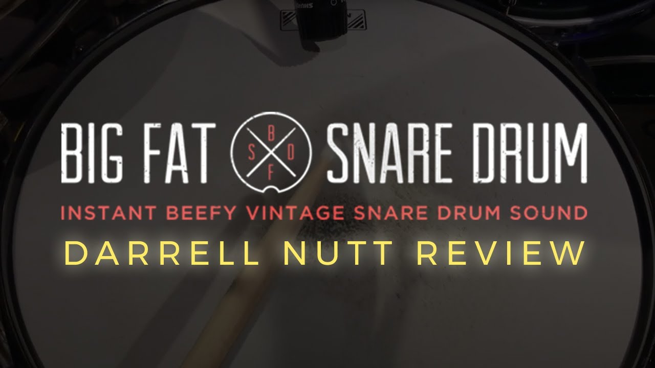 Big Fat Snare Drum | REVIEW | Darrell Nutt - YouTube