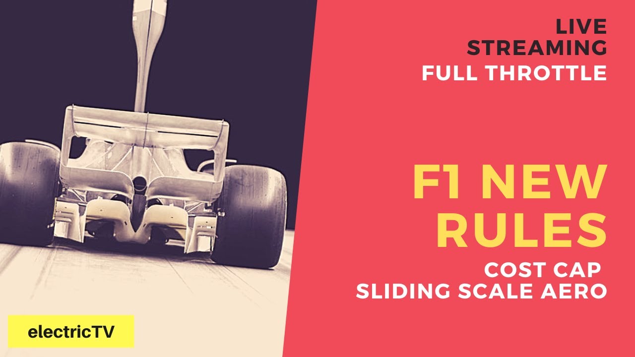 Full Throttle - F1 new 2021 rule changes. Cost Cap and aerodynamics ...