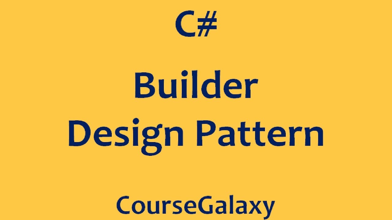 Builder Design Pattern In C# - YouTube
