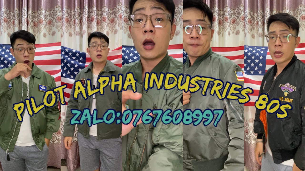Pilot Alpha Industries 80s | 8-02-2023| Zalo/đth: 0 7 6 7 6 0 8 9 9 7 ...