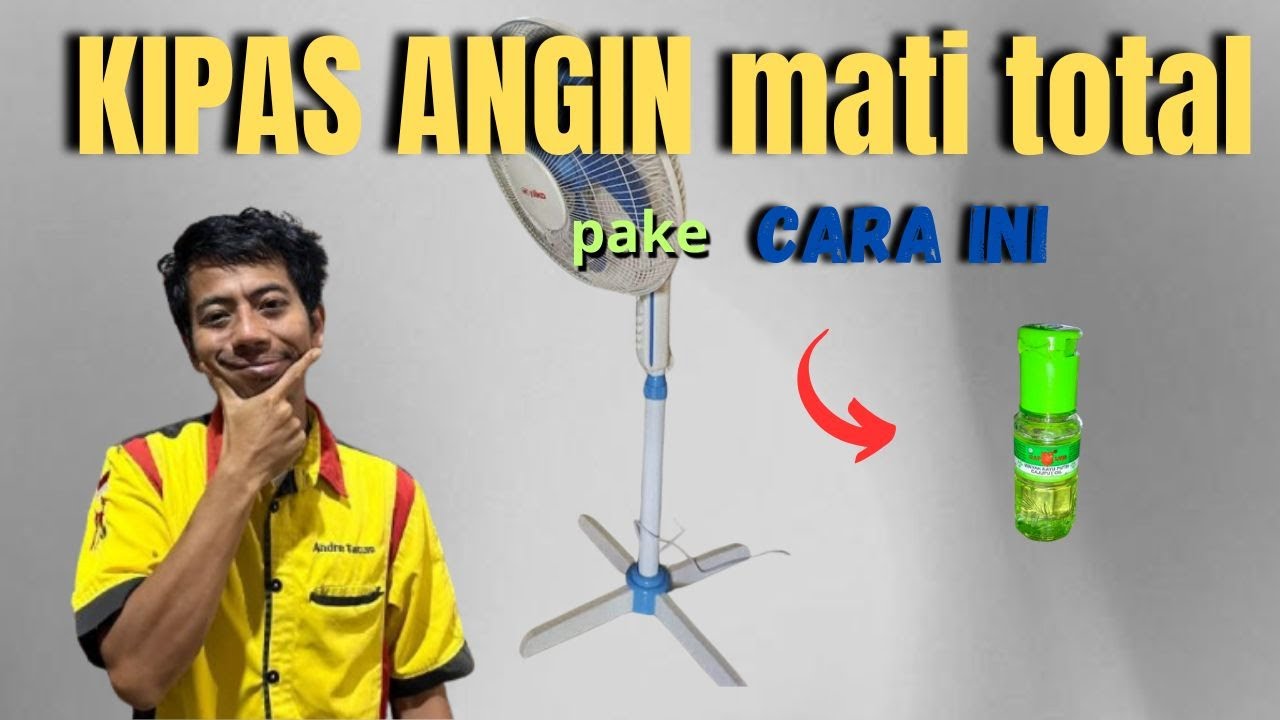 PAKE CARA INI... CARA MENGATASI KIPAS ANGIN MINI MATI TOTAL - YouTube