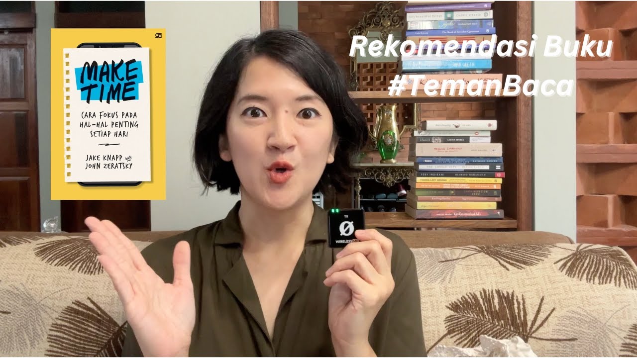 Review Buku Make Time - Jake Knapp dan John Zeratsky | #temanbaca - YouTube
