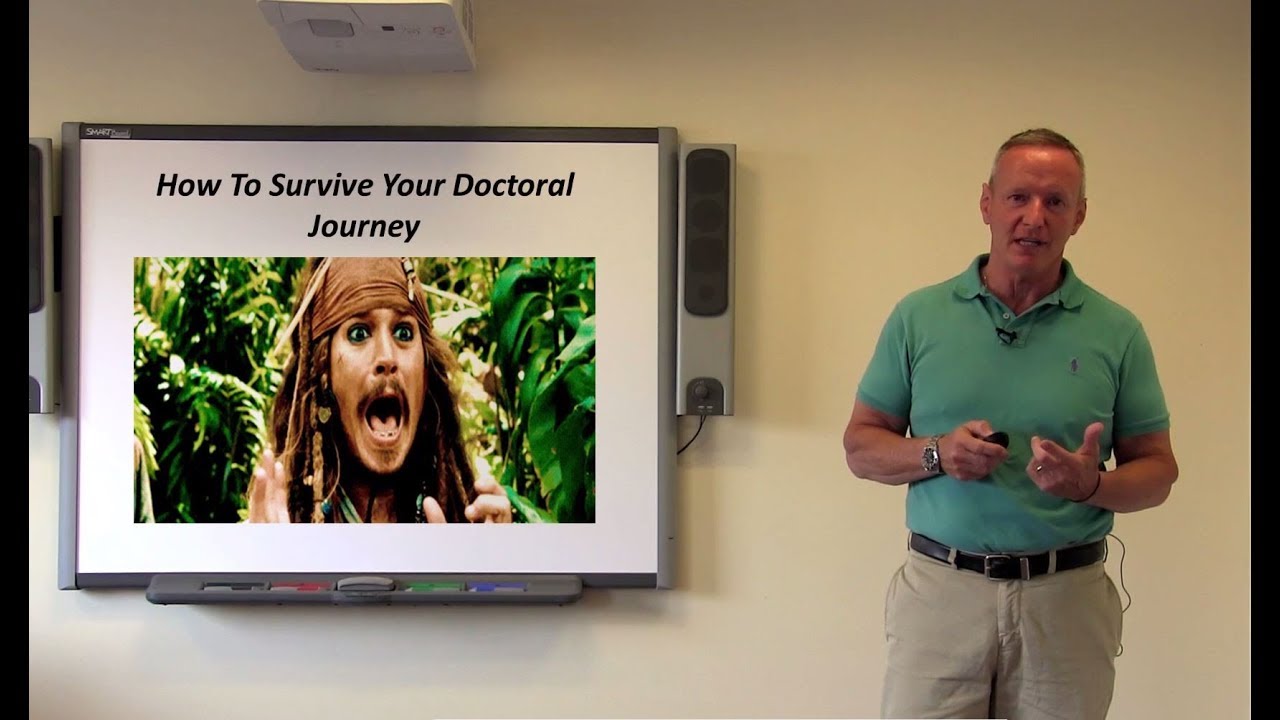 'How To Survive Your Doctoral Journey' By Dr Derek Watson - YouTube