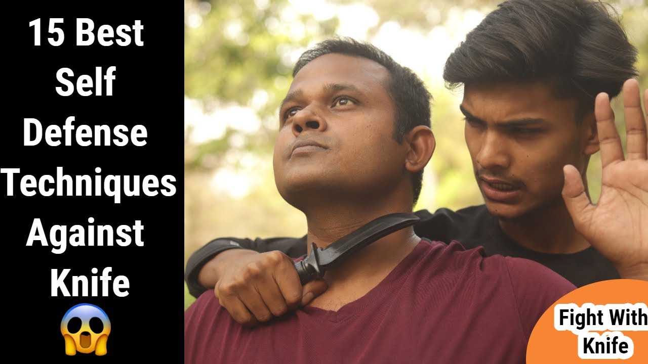 15 Best Self Defense Techniques Against Knife | Road Fight With Knife ...