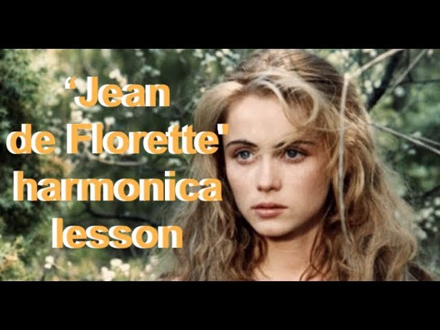 Jean de Florette Movie Theme | Free Harmonica Lesson & Tabs ...