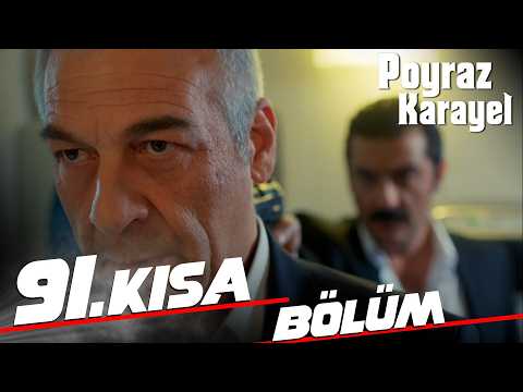 Poyraz Karayel Kısa Bölüm 91