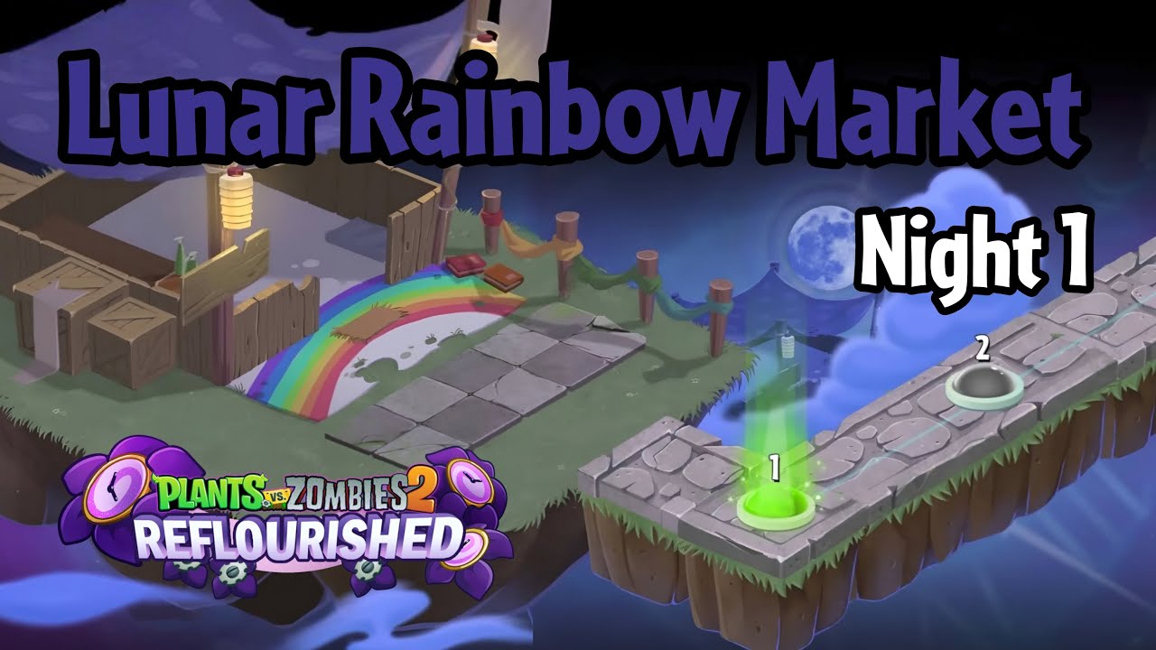 Plants vs Zombies 2: Reflourished | Lunar Rainbow Market Night 1 - YouTube