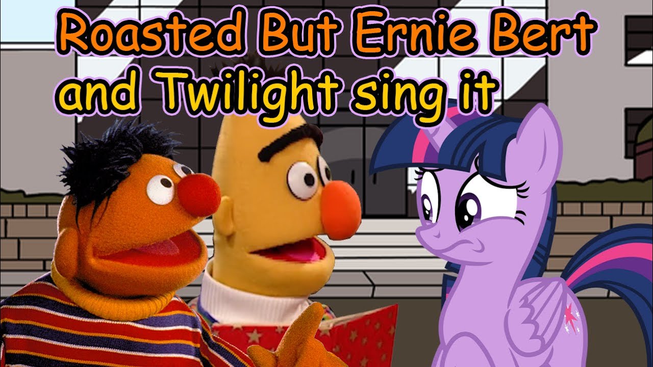 ROASTED: But Ernie and Bert Laugh at Twilights Announcement - FNF COVER ...