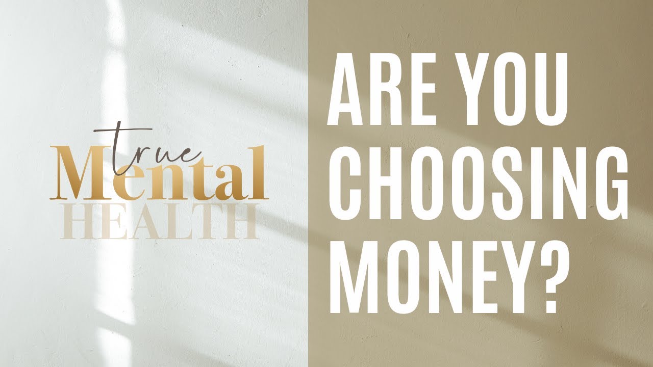 Ep 20: Are you choosing money? - YouTube