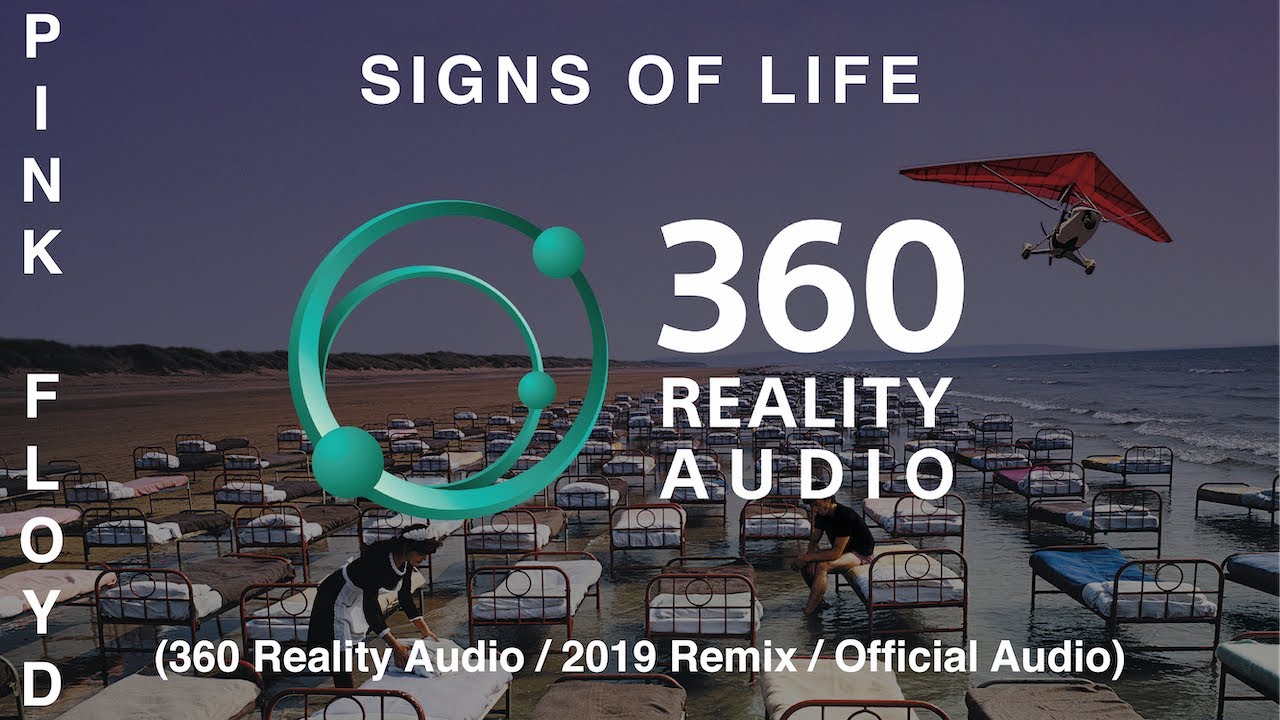 Pink Floyd - Signs Of Life (360 Reality Audio / 2019 Remix / Official ...