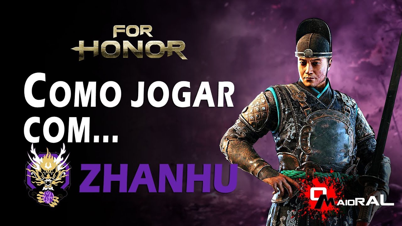 FOR HONOR - Zhanhu - Guia do Herói - YouTube