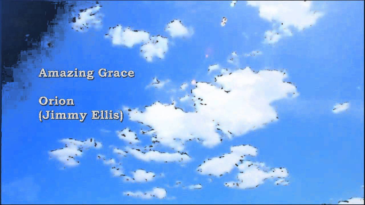 Amazing Grace - Orion (Jimmy Ellis) - YouTube